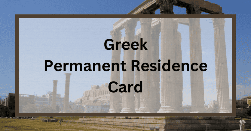 Greek Permanent Residence Card - Best #1 Place to Stay