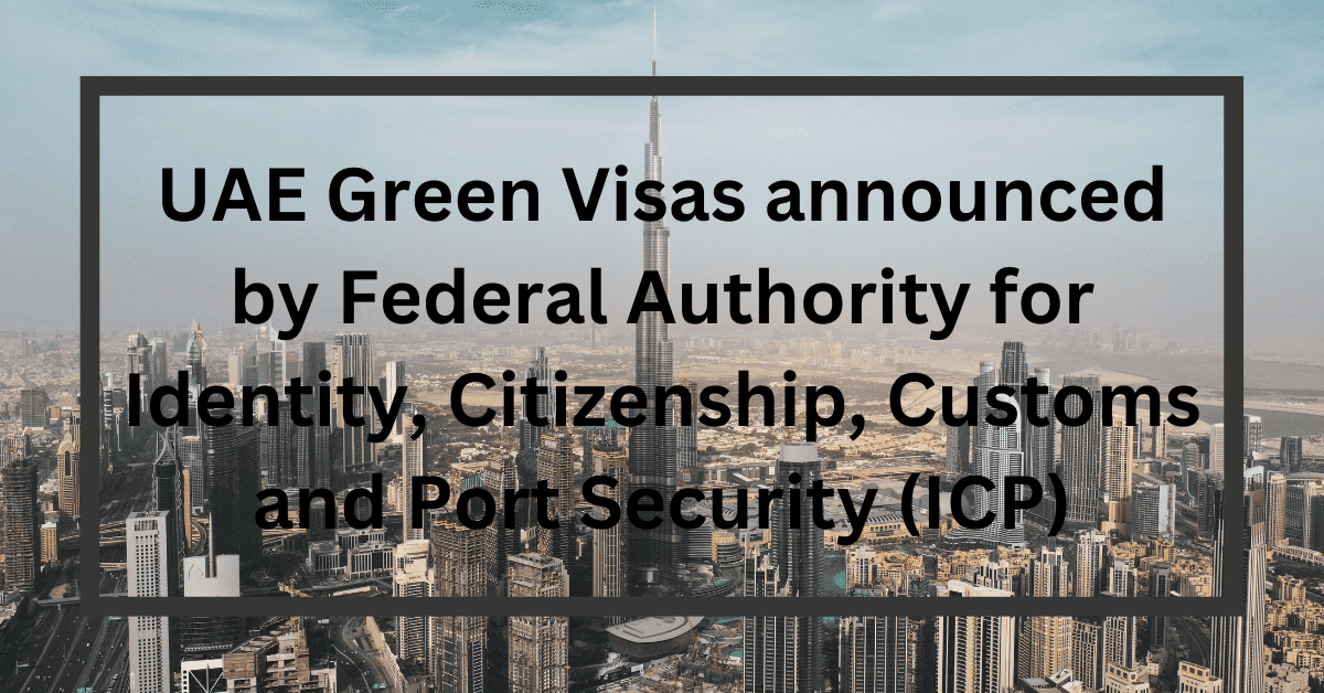 UAE Green Visas Best #1 UAE Visas for investors and entrepreneurs!