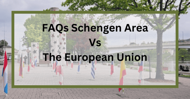 FAQs Schengen Area Vs the European Union