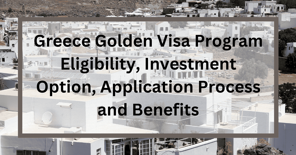 Investment Options for the Greece Golden Visa - Eligibility, Investment ...