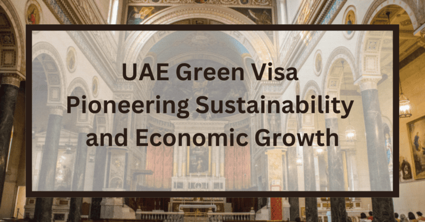 UAE Green Visa - Pioneering Sustainability and Economic Growth