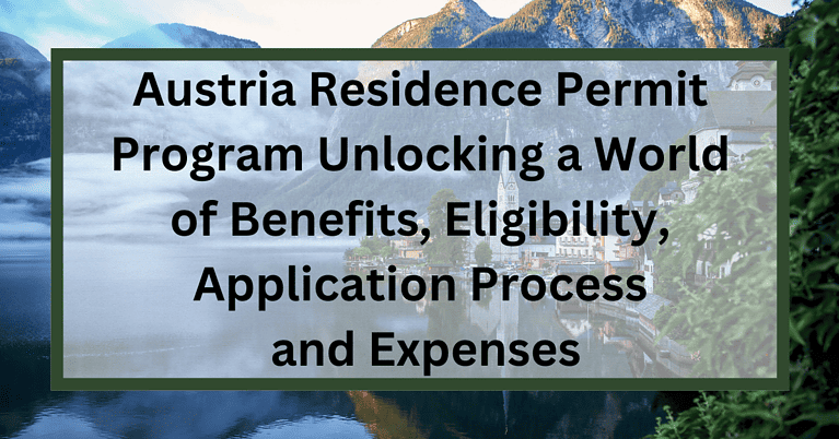 Austria Residence Permit Program - Benefits, Eligibility, Application ...
